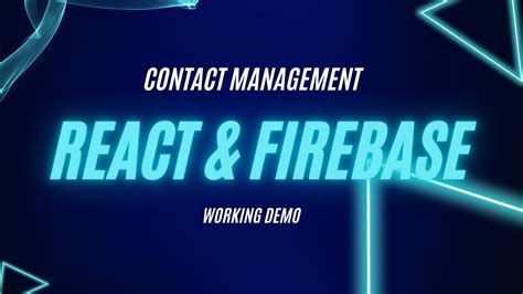Contact Management React And Firebase Youtube