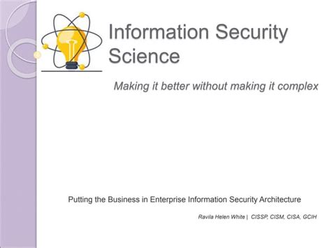 Putting The Business In Enterprise Information Security Architecture Ppt