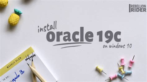 How To Install Oracle Database 19c On Windows 10 Rebellionrider
