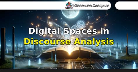 Digital Spaces In Discourse Analysis Interactive Article Discourse Analyzer Ai Toolkit