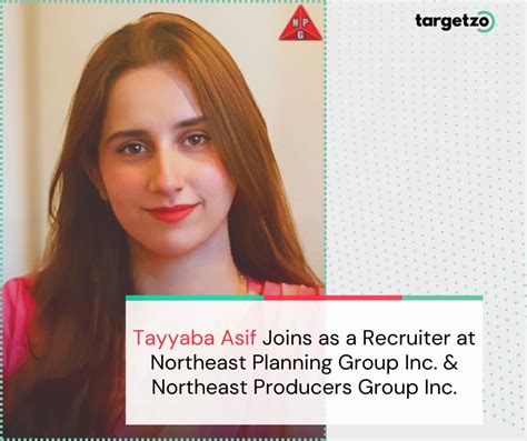 Targetzo On Linkedin Tayyaba Asif Has Joined Northeast Planning Group Inc And Northeast