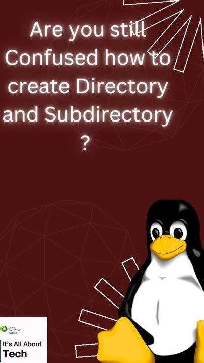 How To Create Directories And Subdirectories Easily In Linux Simple And Effective Methods