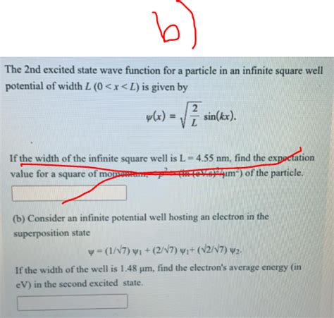 Solved The 2nd Excited State Wave Function For A Particle In