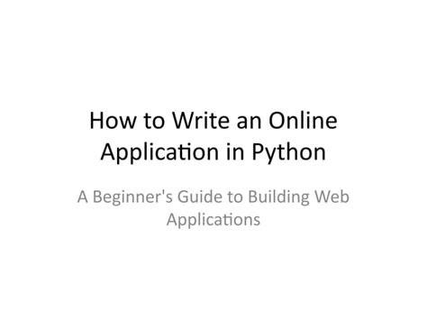 How To Write Your First Online Programme In Python Ppt