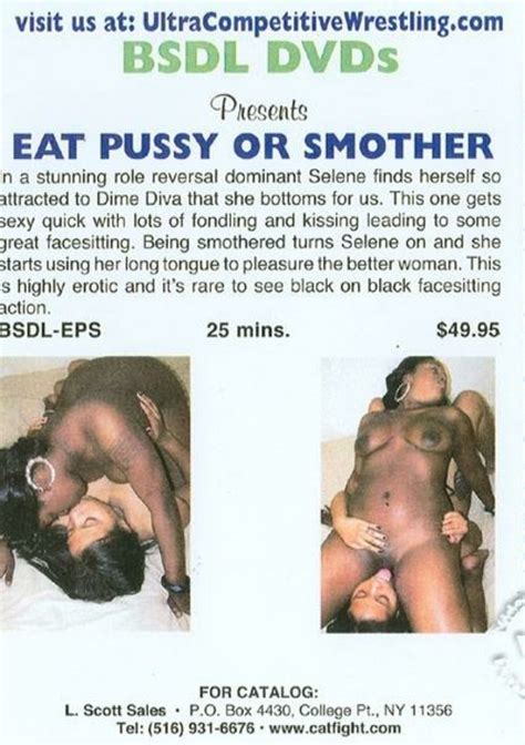 Bsdl Eps Eat Pussy Or Smother Streaming Video On Demand Adult Empire