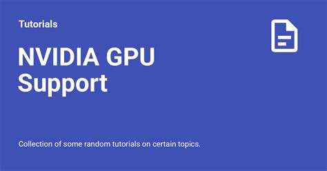 Nvidia Gpu Support Tutorials