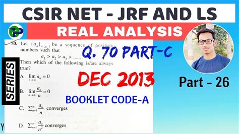 csir net mathematics dec 2013 q 70 booklet code a part c । series
