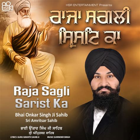 Raja Sagli Sarist Ka Bhai Onkar Singh Ji Sahib Qobuz