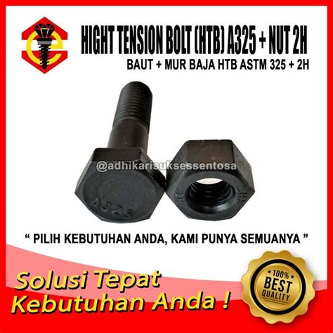 Jual Mur Baut Htb A Astm X Hex Bolt A M Nut H Kunci