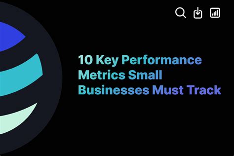10 Key Performance Metrics Small Businesses Must Track Exactbuyer