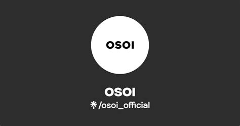 OSOI | Instagram, TikTok | Linktree