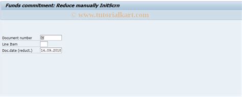 Fmz6 Sap Tcode Reduce Funds Commitment Manually