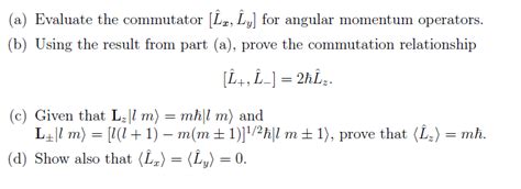 Solved a Evaluate the commutator Î Îy for angular Chegg com