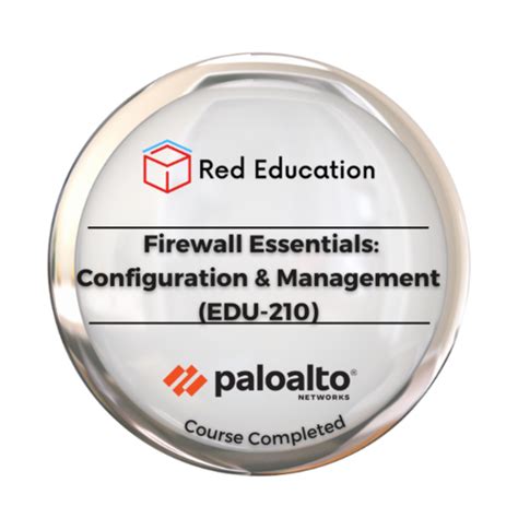 Firewall Essentials Configuration And Management EDU 210 Credly