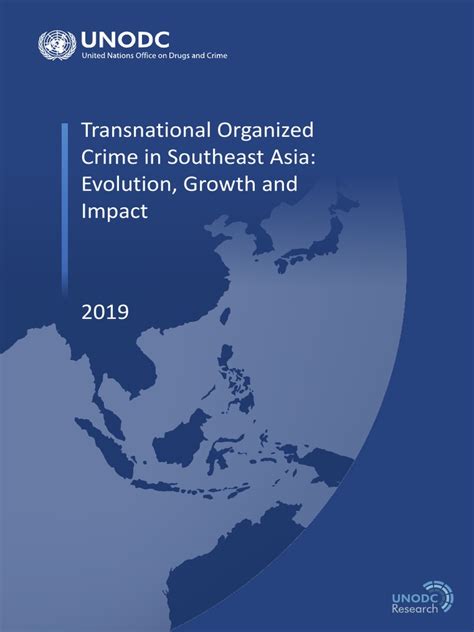 Un Transnational Organized Crime In Southeast Asia Evolution Growth And Impact Sea Tocta