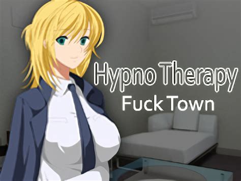 Sex Hot Games Fuck Town Hypno Therapy Final