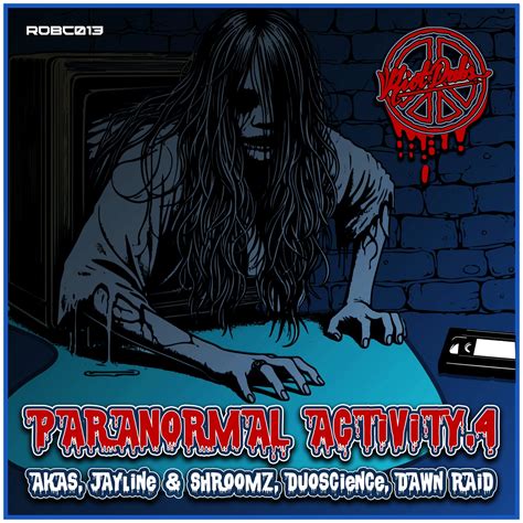 Akas Jayline Shroomz Dawn Raid Duoscience Paranormal Activity Vol