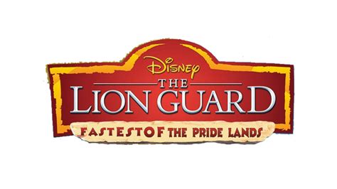 Lion Guard Fastest Of The Pridelands Logo By Bioniclins On Deviantart