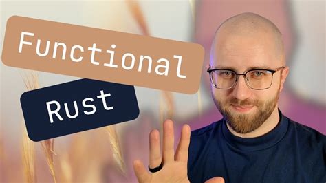 Functional Paradigm Mixed With Rust Youtube