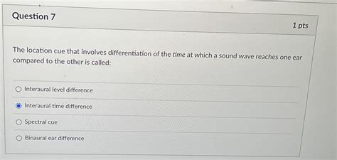 Solved Question 71ptsthe Location Cue That Involves