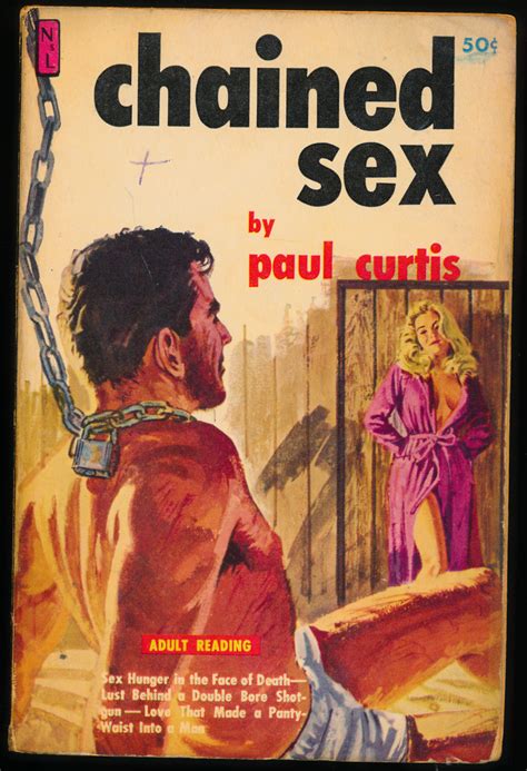 Chained Sex By Paul Curtis Good Soft Cover 1960 1st Edition