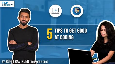 5 tips to get good at coding tapacademy youtube