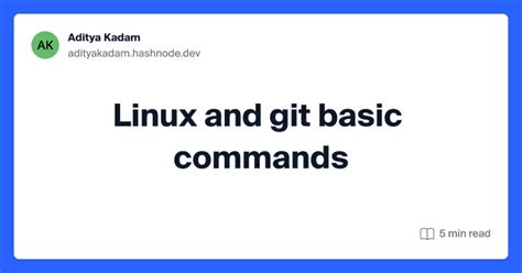 Aditya Kadam On Linkedin Linux And Git Basic Commands