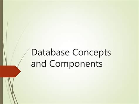 Database Concepts And Components Pptx Databases Computer Software
