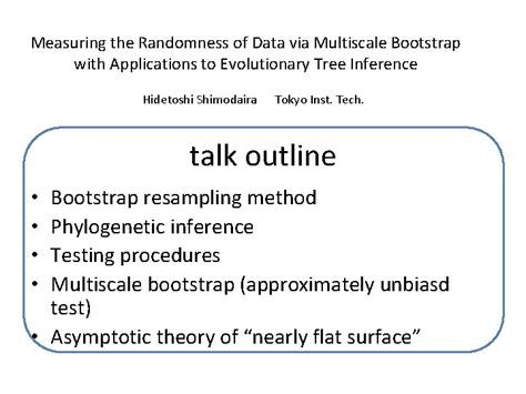 Measuring The Randomness Of Data Via Multiscale Bootstrap