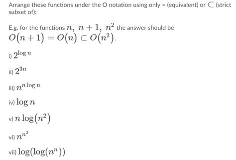 Solved Arrange These Functions Under The O Notation Using Chegg Com