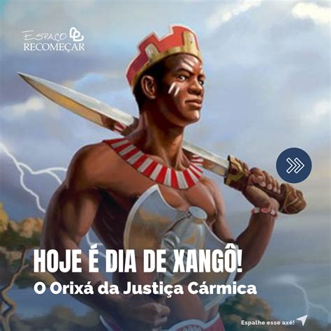 Hoje é Dia De Xangô Veja Tudo Sobre Em Br Xango Espaçorecomeçar