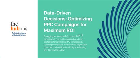 Data Driven Decisions Optimizing Ppc Campaigns For Maximum Roi