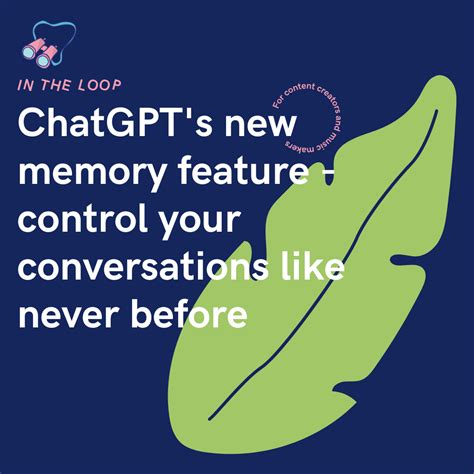 Chatgpt Has Added A Memory Feature Allowing You To Save Personal Details