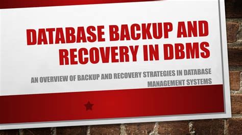 Database Backup And Recovery In Dbmspptx