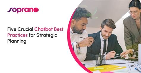 Chatbot Best Practices Boost Your Customer Service