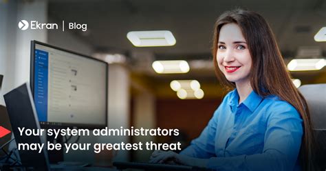 Top 7 Security Best Practices For System Administrator Accounts Syteca