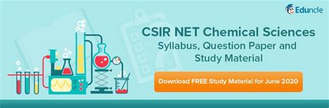 CSIR NET Chemical Sciences Syllabus Question Paper And Study Material