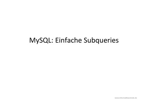 Mysql Einfache Subqueries