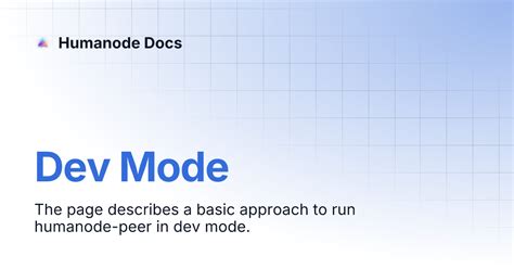 Dev Mode Humanode Docs