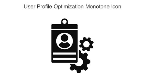 User Profile Optimization Monotone Icon In Powerpoint Pptx Png And Editable Eps Format Ppt