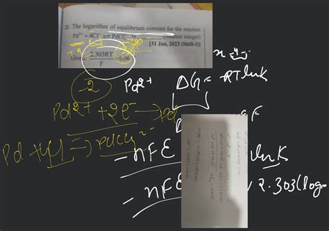 21 The Logarithm Of Equilibrium Constant For The Reaction Pd24cl−⇌pdcl