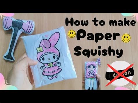 How To Make Paper Squishy WITHOUT COTTON Tutorial ASMR DIY PAPER SQUISHY YouTube