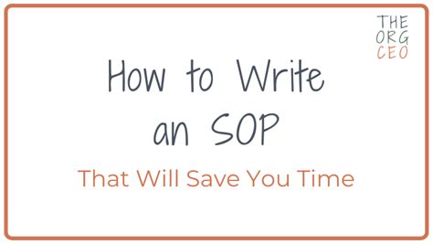 How To Write An SOP That Will Save You Time The Organized CEO
