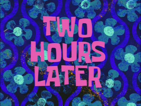 Spongebob 2 Hours Later Quicksounds By Aydenw25 Meme Sound Effect Button For Soundboard Voicemod