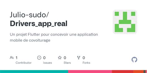 GitHub Julio Sudo Drivers App Real Un Projet Flutter Pour Concevoir