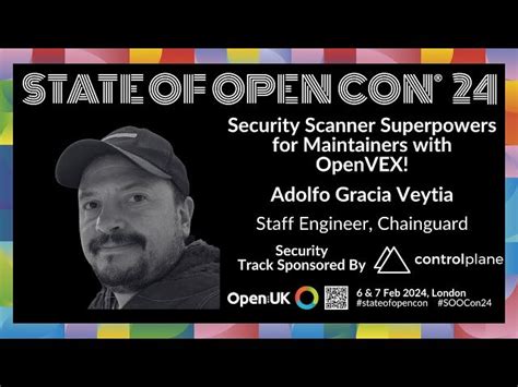 Free Video Security Scanner Superpowers For Maintainers With OpenVEX From OpenUK Class Central