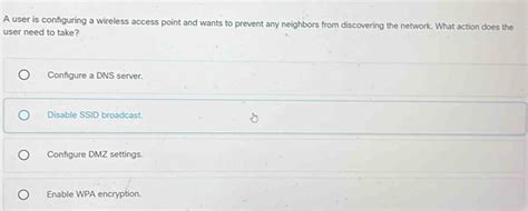 risolto a user is configuring a wireless access point and wants to