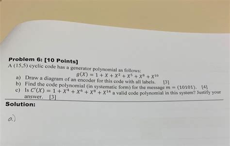 Solved Problem 6 10 Points A 155 Cyclic Code Has A