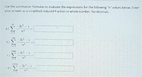 Solved Use The Summation Formulas To Evaluate The