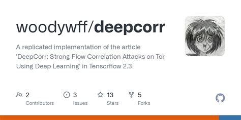 Github Woodywff Deepcorr A Replicated Implementation Of The Article Deepcorr Strong Flow